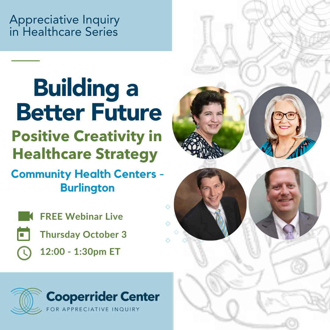 Appreciative Inquiry at Champlain College Building a Better Future: Positive Creativity in ...